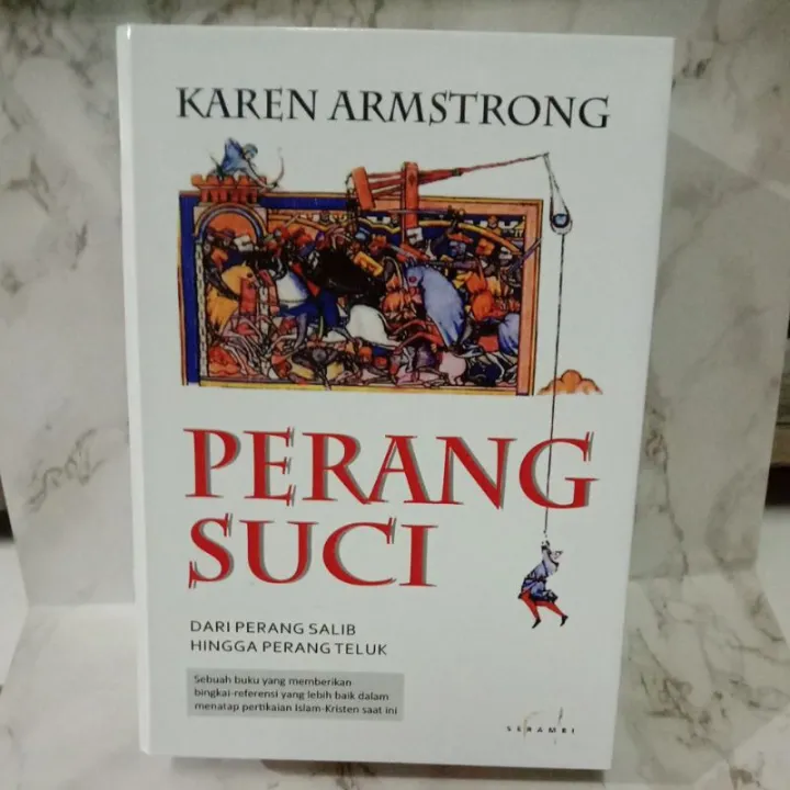 PERANG SUCI dari perang salib hingga perang teluk - Karen Armstrong ...