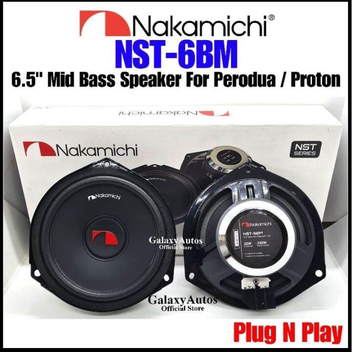 Nakamichi NST-6BM 6.5 Inch Mid Bass Speaker Plug N Play For Perodua Proton | Lazada