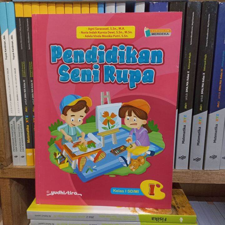 Buku Pendidikan Seni Rupa Kelas 1 SD Kurikulum Merdeka Yudistira | Lazada Indonesia
