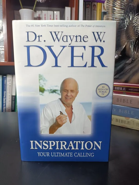 INSPIRATION; YOUR ULTIMATE CALLING by DR. WAYNE W. DYER (HARDCOVER ...