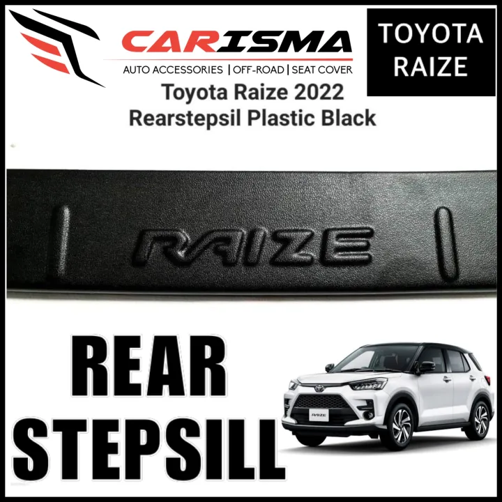 TOYOTA RAIZE REAR STEPSILL 2022 E/G/TURBO | Lazada PH