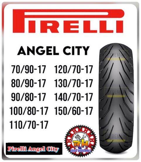 Pirelli Angel City (120/70-17, 130/70-17, 140/70-17, 150/60-17) | Lazada PH