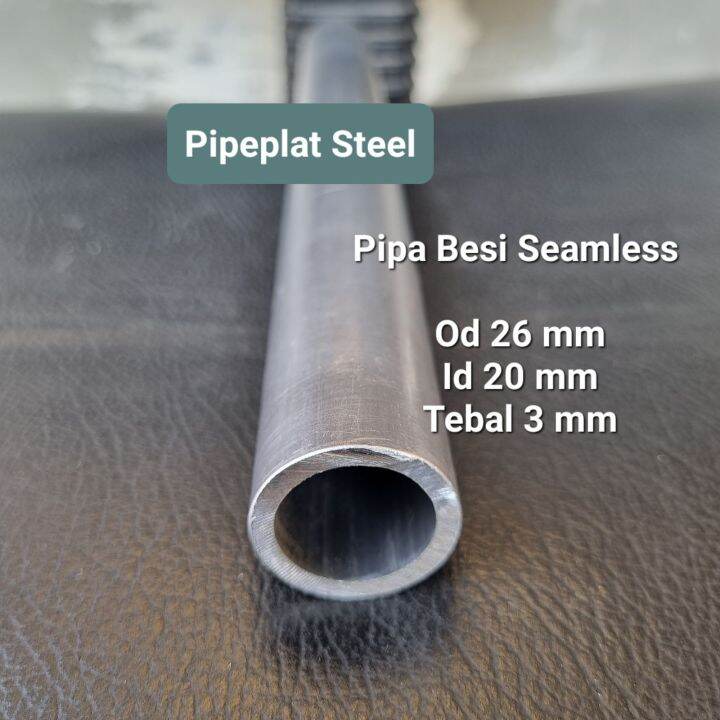 Pipa Besi Seamless Od 26 Id 20 mm Tebal 3 mm Panjang 25 cm | Lazada ...