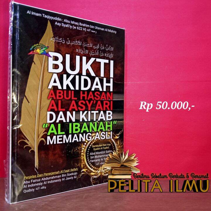 Buku Bukti Akidah Abul Hasan Al-Asy'ari Dan Kitab Al-Ibanah Memang Asli | Lazada Indonesia
