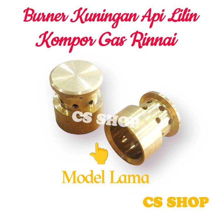 BURNER KUNINGAN API LILIN RINNAI MODEL LAMA/BURNER KUNINGAN API TENGAH ...