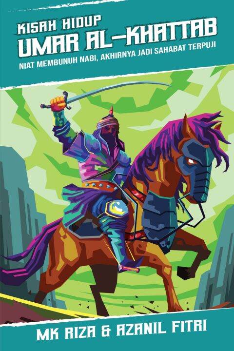 Kisah Hidup Umar Al Khattab Niat Membunuh Nabi Akhirnya Jadi Sahabat