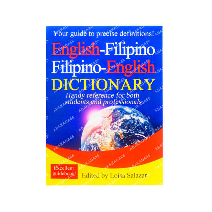 English-Filipino Filipino-English Dictionary Edited By Loisa Salazar ...