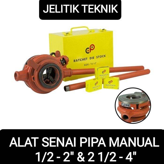 Senai Pipa Manual 1/2" - 2" & 2 1/2 - 4" | Snay Drat Set Pembuat Drat ...