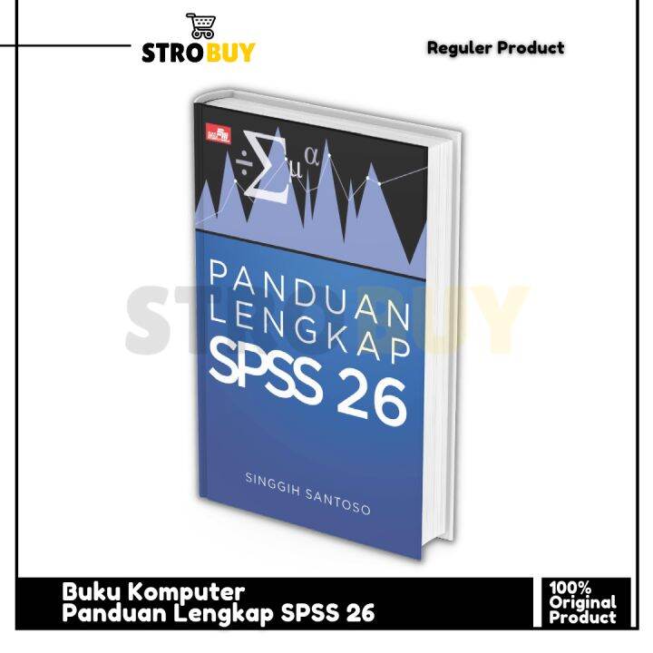 Buku Panduan Lengkap SPSS 26 | Lazada Indonesia