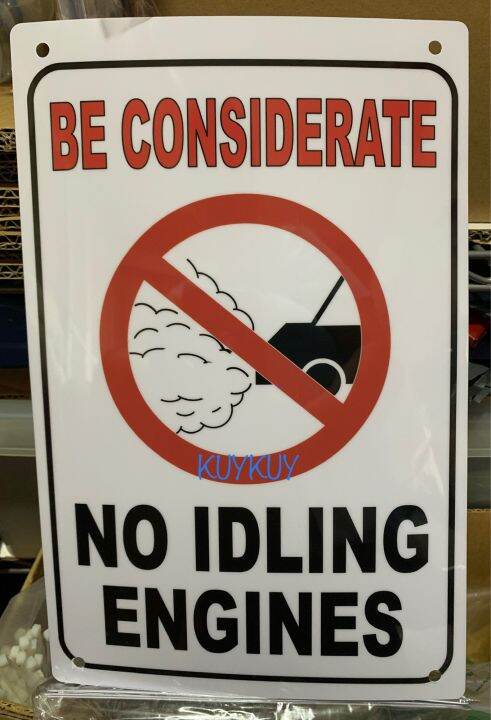 NO IDLING ENGINES BE CONSIDERATE PVC Signage 7.8x11 inches | Lazada PH