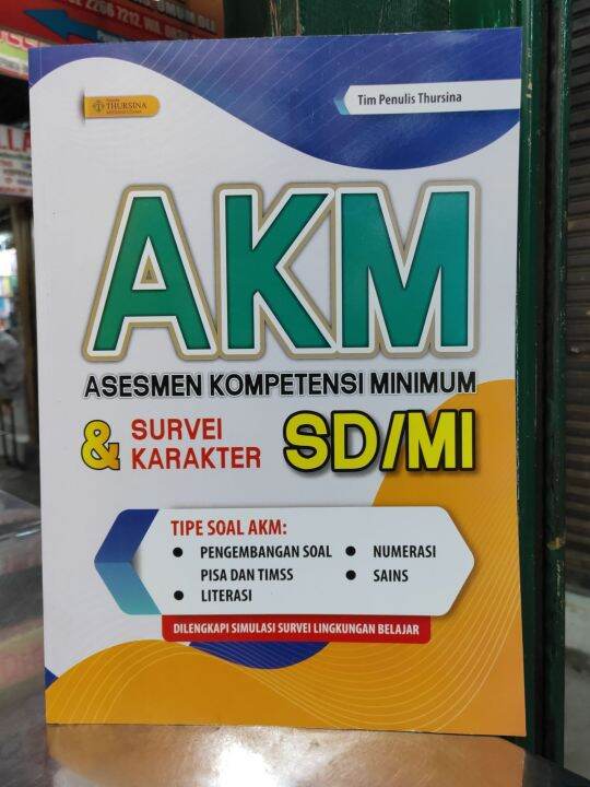 BUKU AKM SD . MI . AKM DAN SURVEI KARAKTER SD / MI / PENERBIT THURSINA ...