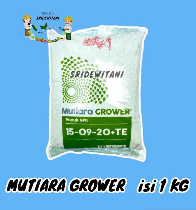 PUPUK NPK MUTIARA GROWER 1 KG PUPUK PENYUBUR SEMUA TANAMAN | Lazada ...
