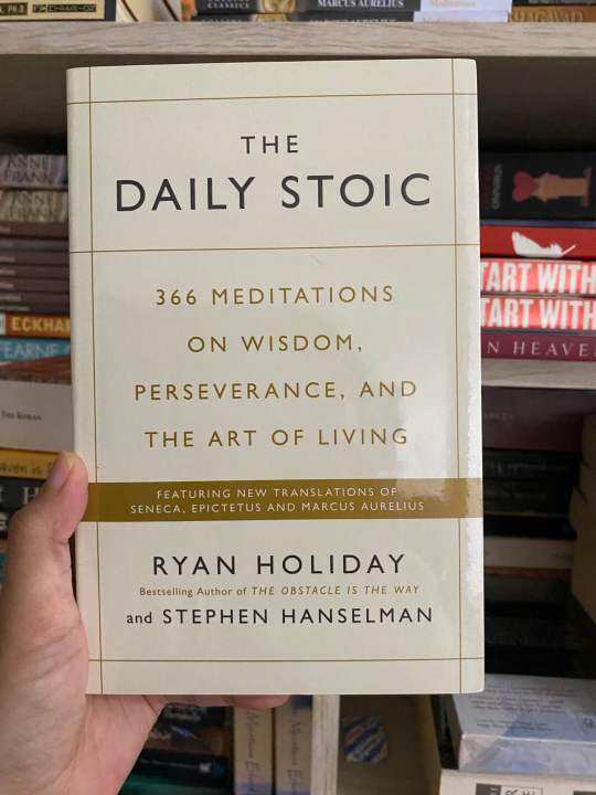 Authentic The Daily Stoic: 366 Meditations on Wisdom, Perseverance, and ...