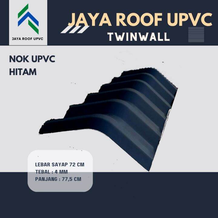 NOK UPVC Hitam Putih Biru Jaya Roof / Karpus Wuwungan Bubungan Nok UPVC ...