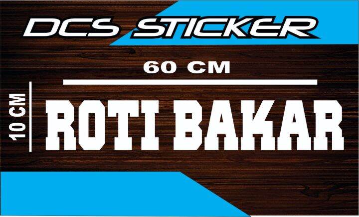 CUTTING STICKER TULISAN ROTI BAKAR STIKER TEMPELAN UNTUK NAMA JUALAN DI ...