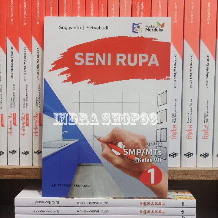 Buku Seni Rupa Kelas 1/VII 7 SMP Kurikulum Merdeka Erlangga | Lazada Indonesia