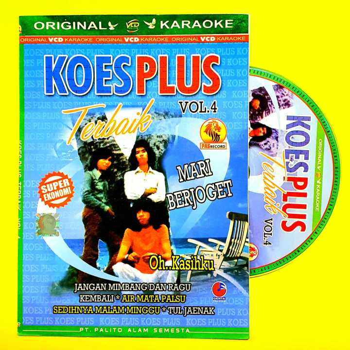KASET VCD ORIGINAL LAGU KOES PLUS BISA KARAOKE VOCAL ON OF AKTIF-LAGU LAGU KOES PLUS TERBAIK ...