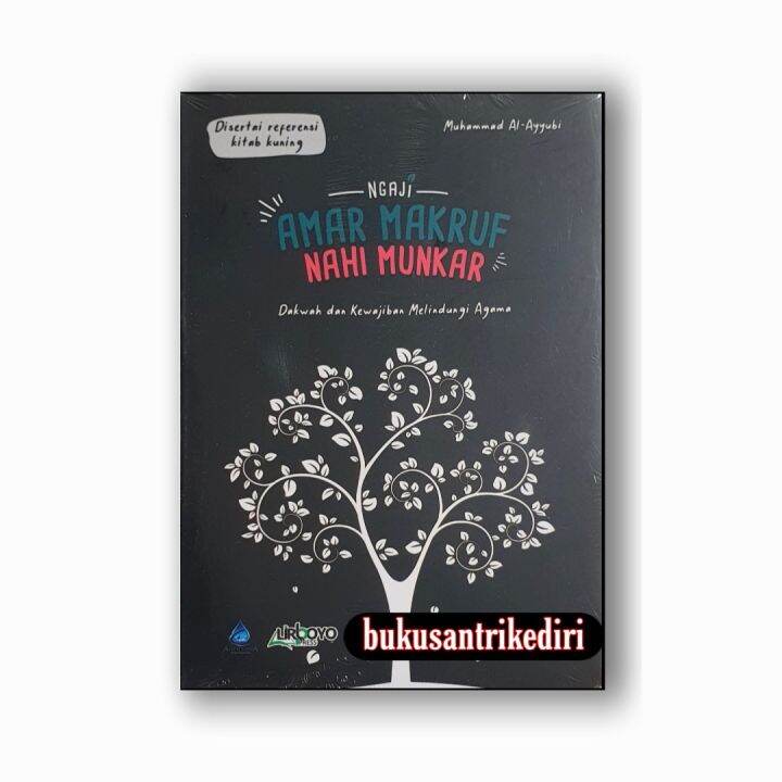 ngaji amar makruf nahi mungkar amar ma'ruf nahi mungkar amar maruf nahi ...