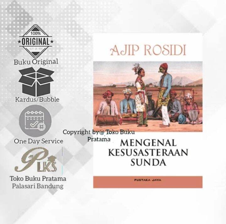 Buku Mengenal Kesusasteraan Sunda - Ajip Rosidi - ORI | Lazada Indonesia