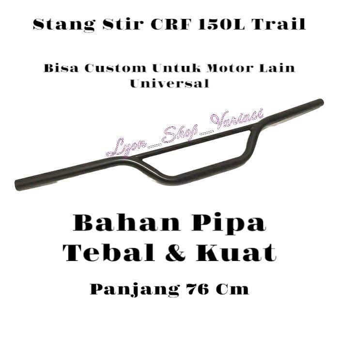 Stang CRF 150L Trail Stang Stir CRF Custom KLX Supermoto D-Tracker ...