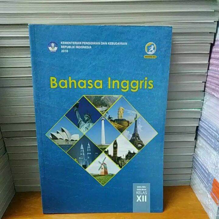 Buku Bahasa Inggris SMA/MA/SMK/MAK Kelas XII Penerbit Kementrian Edisi Revisi Terbaru | Lazada ...