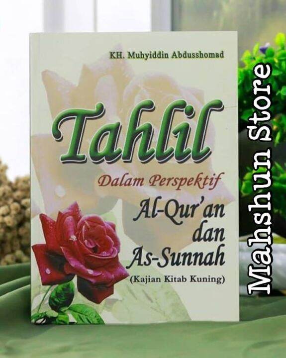 Tahlil dalam Perspektif Al-Qur’an dan As-Sunnah | Lazada Indonesia