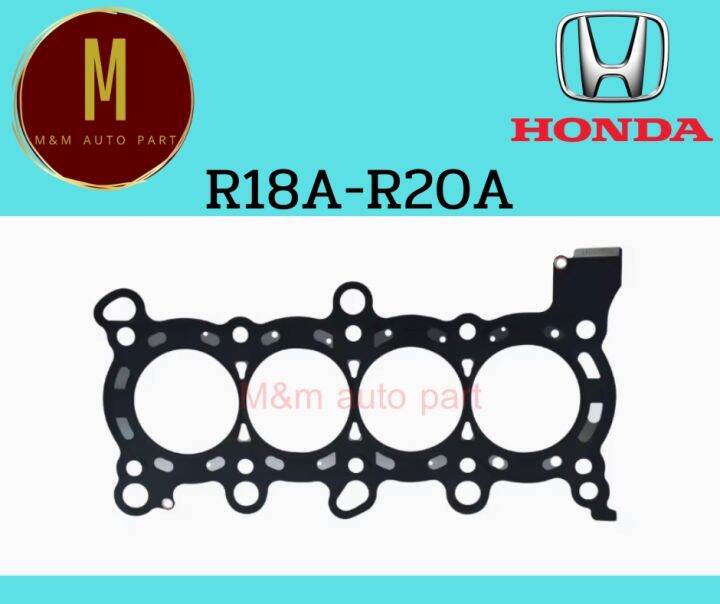 ประเก็นฝาสูบ HONDA R18A-R20A CIVIC HR-V FD VTEC CR-V 1.8,2.0 ยี่ห้อ ...
