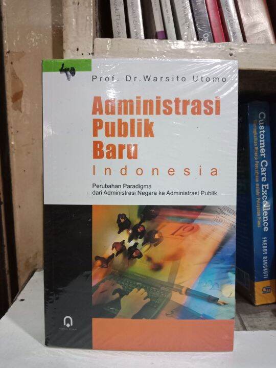 BUKU ADMINISTRASI PUBLIK BARU INDONESIA, PENULIS :PROF, DR, WARSITO ...