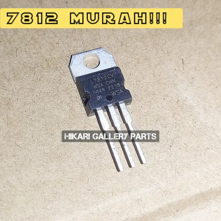 L7812CV Positive Voltage Regulator 12V 1,5A / L 7812 CV Positif Voltage ...
