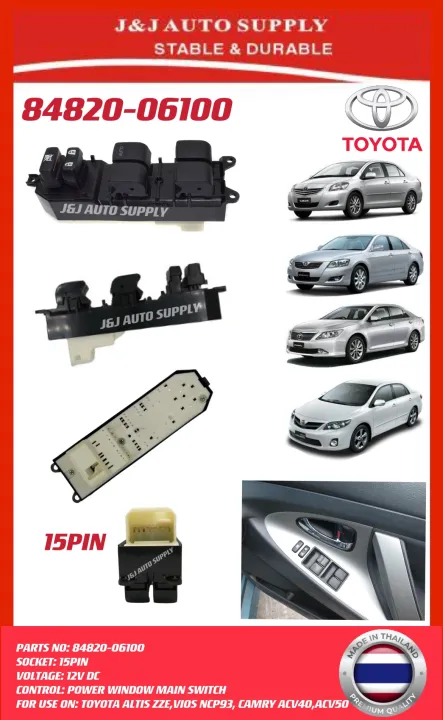 84820-06100 ORIGINAL BRAND J&J POWER WINDOW MAIN SWITCH 15PIN FOR USE ON: TOYOTA VIOS NCP93 ...