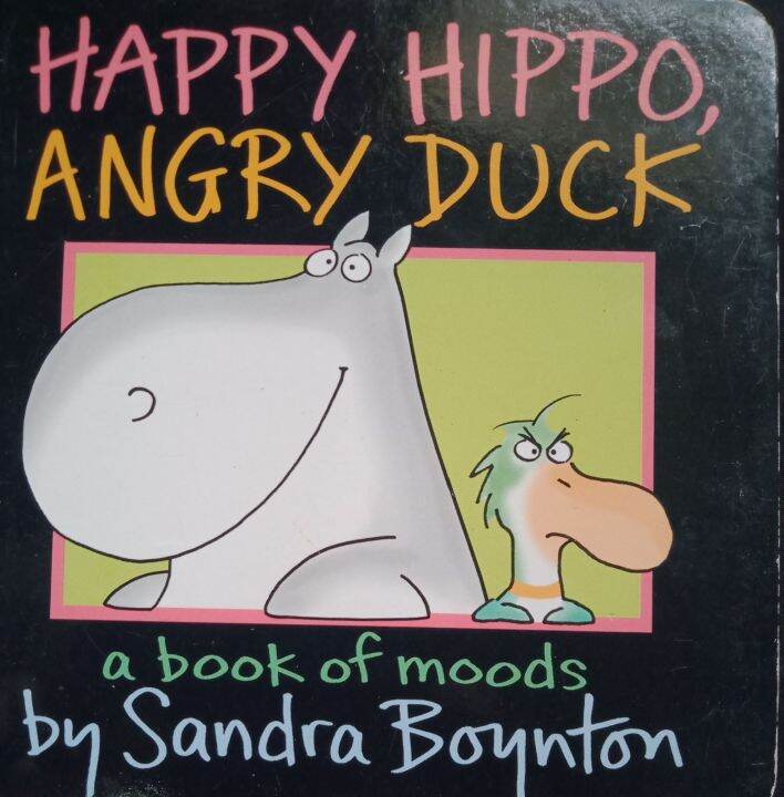 Happy Hippo Angry Duck By: Sandra Boynton 211 A | Lazada PH
