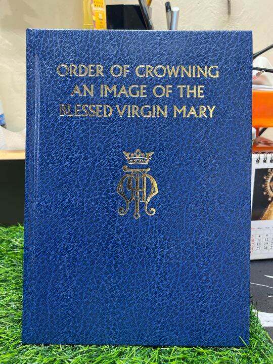 ORDER OF CROWNING AN IMAGE OF THE BLESSED VIRGIN MARY | Lazada PH