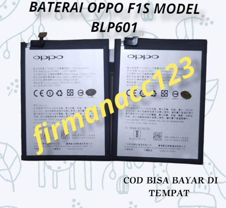BATERAI ORIGINAL 99% OPPO F1S MODEL BLP601 KAPASITAS 3000MAH KOALITAS ...