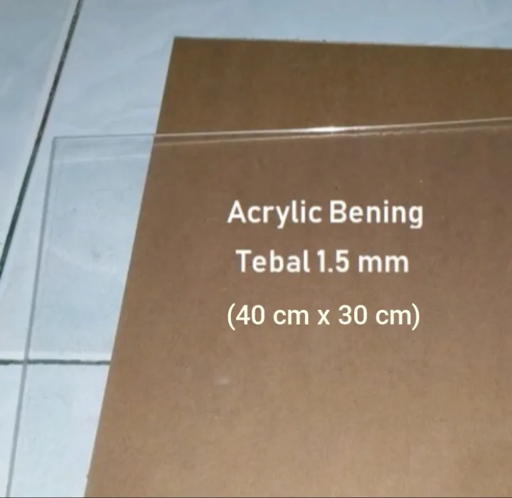 Akrilik Tebal 1.5mm Ukuran 40cm x 30cm Bening / Acrylic Potongan Lembaran Murah | Lazada Indonesia
