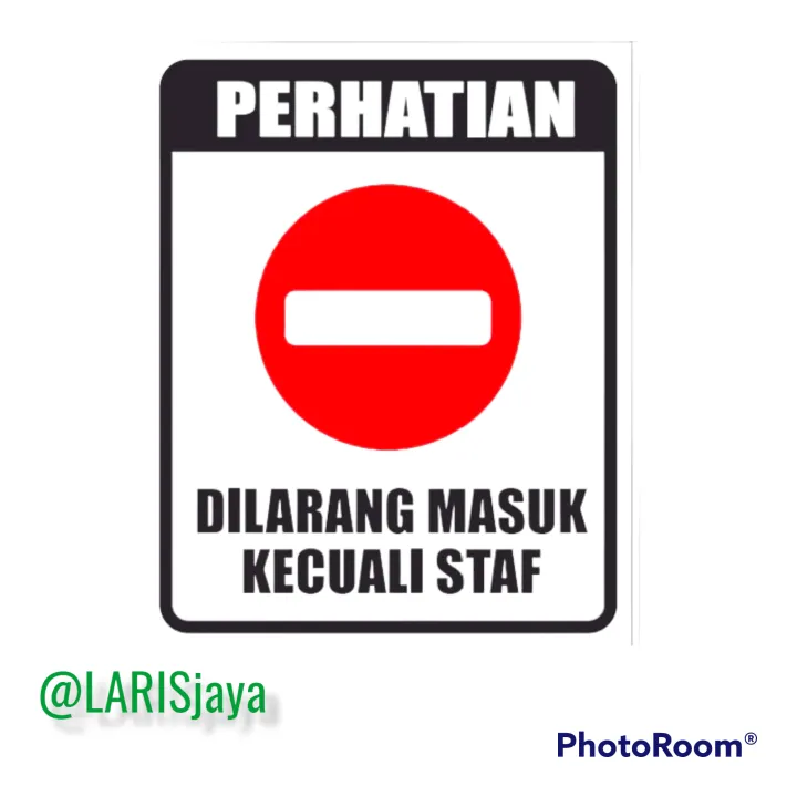 stiker vinyl //DILARANG MASUK KECUALI STAFF | Lazada Indonesia