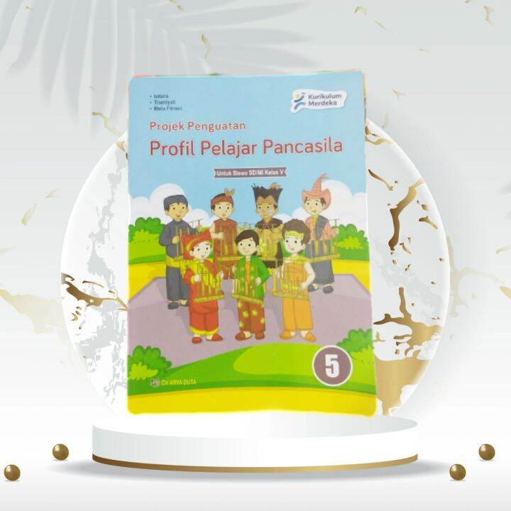 ORI buku teks p5 kelas 5 Arya duta kurikulum merdeka edisi terbaru ...