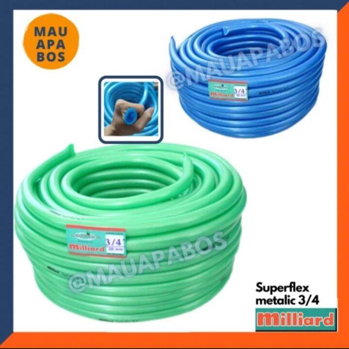 Selang Air Milliard Superflex Metalic 3/4 (JUAL per METER) | Lazada Indonesia