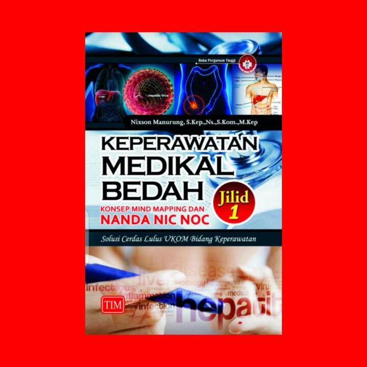 Keperawatan Medikal Bedah - Jilid 1 (Konsep Mind Mapping dan NANDA NIC NOC) Solusi Cerd | Lazada ...