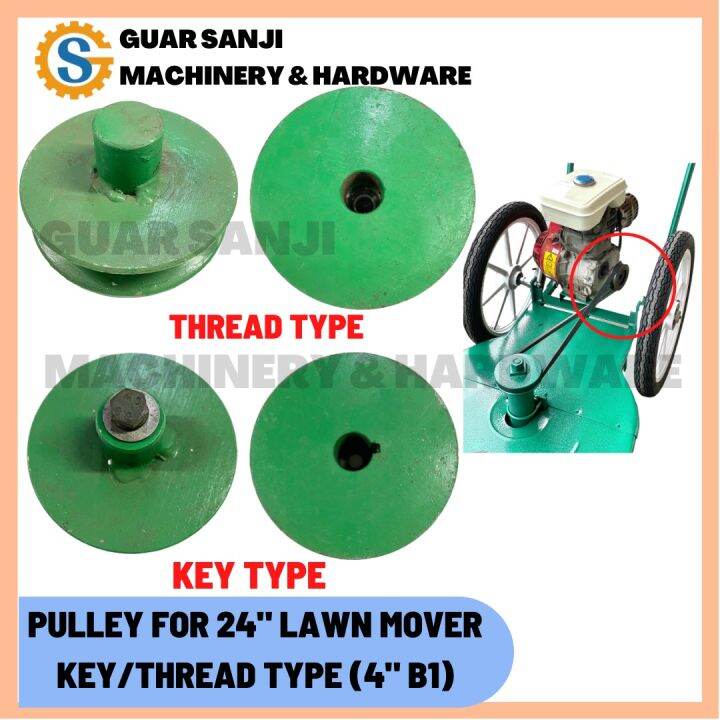 PULLEY PULLY 4” B1 KEY/THREAD FOR MESIN RUMPUT TOLAK HIJAU 24” | Lazada