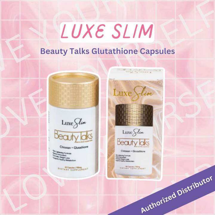 Luxe Slim Beauty Talks Glutathione Supplement | Lazada PH
