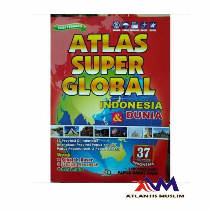 Buku Peta Atlas Global ( Indonesia Dunia ) Edisi Lengkap | Lazada Indonesia