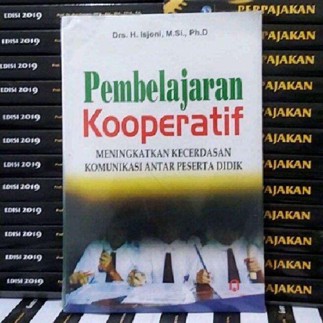 Buku PEMBELAJARAN KOOPERATIF; Meningkatkan Kecerdasan Komunikasi antar Peserta Didik | Lazada ...