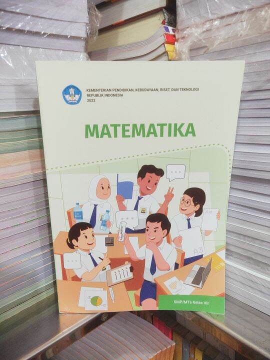 BUKU MATEMATIKA KELAS 7 KURIKULUM MERDEKA PENERBIT KEMENDIKBUDRISTEK Penulis : Dicky susanto dan ...