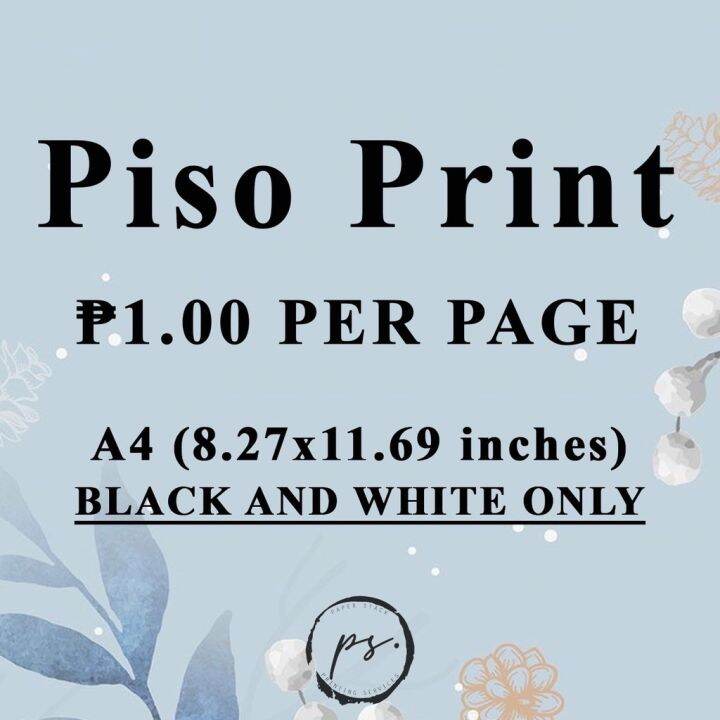 PISO PRINT - A4 BOND PAPER - Black and White ONLY | Lazada PH