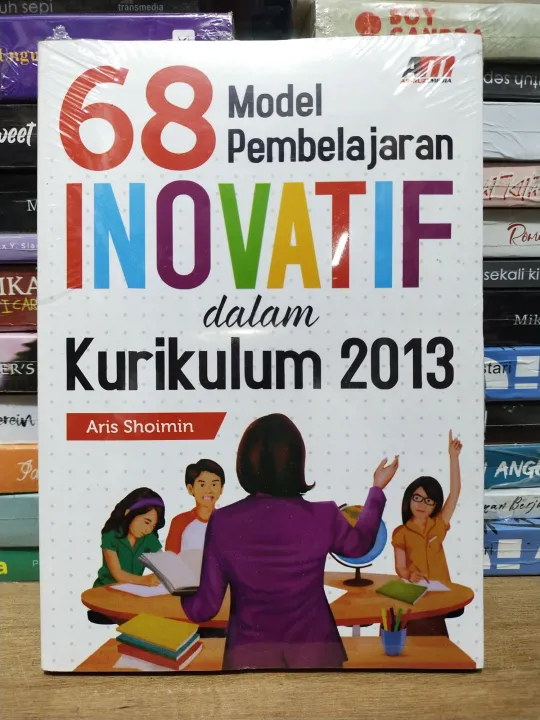 Buku 68 MODEL PEMBELAJARAN INOVATIF DALAM KURIKULUM 2013 Aris Shoimin | Lazada Indonesia