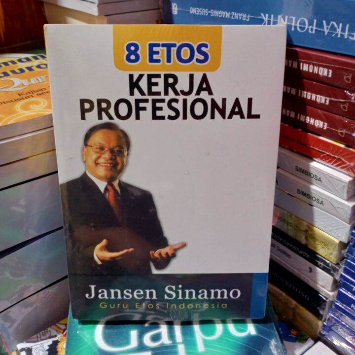 BUKU 8ETOS KERJA PROFESIONAL BY JANSEN SINAMO | Lazada Indonesia