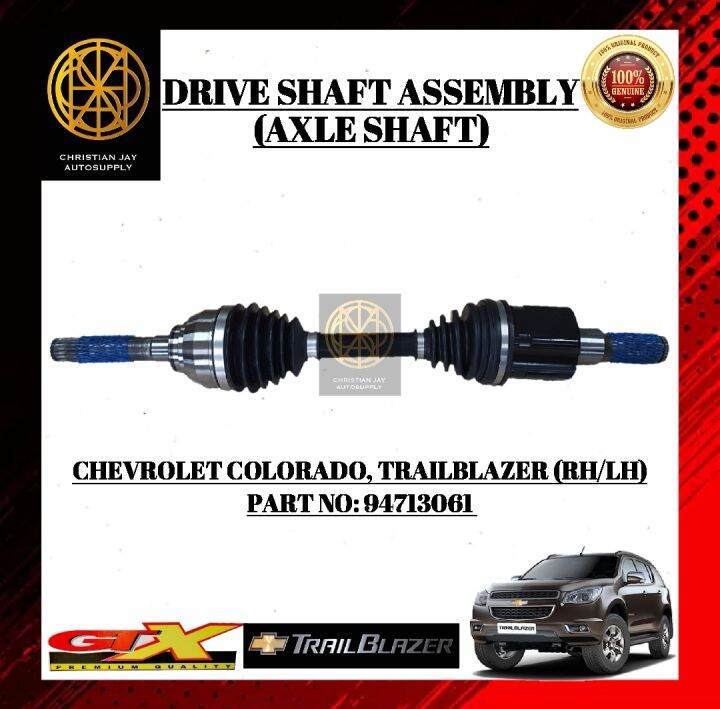 GTX DRIVE SHAFT (AXLE SHAFT) ASSEMBLY CHEVROLET COLORADO, TRAILBLAZER ...