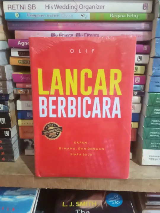 Buku LANCAR BERBICARA Kapan, Dimana, Dan Dengan Siapa Saja by OLIF ... Buku LANCAR BERBICARA Kapan, Dimana, Dan Dengan Siapa Saja by OLIF ...