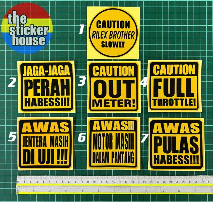 STICKER AYAT PERKATAAN CAUTION / AWAS / WARNING (RELAX BROTHER SLOWLY ...