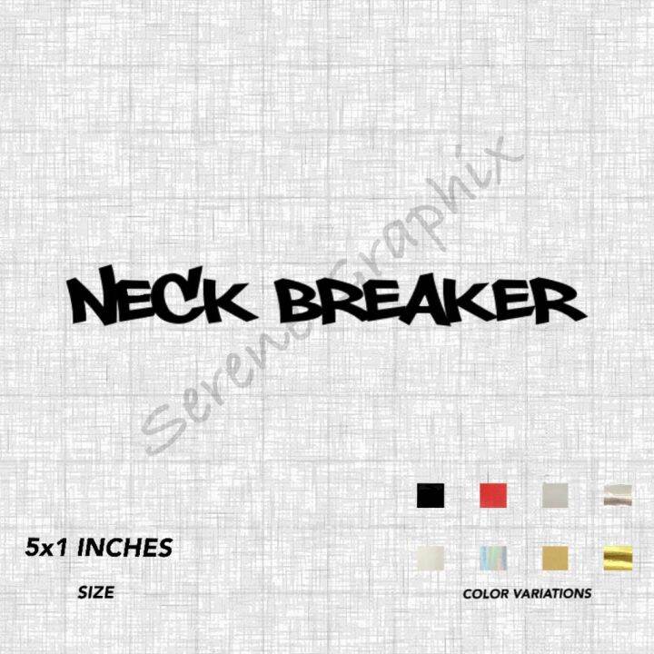 Neck Breaker Sticker - Waterproof Cut Out Sticker | Lazada PH